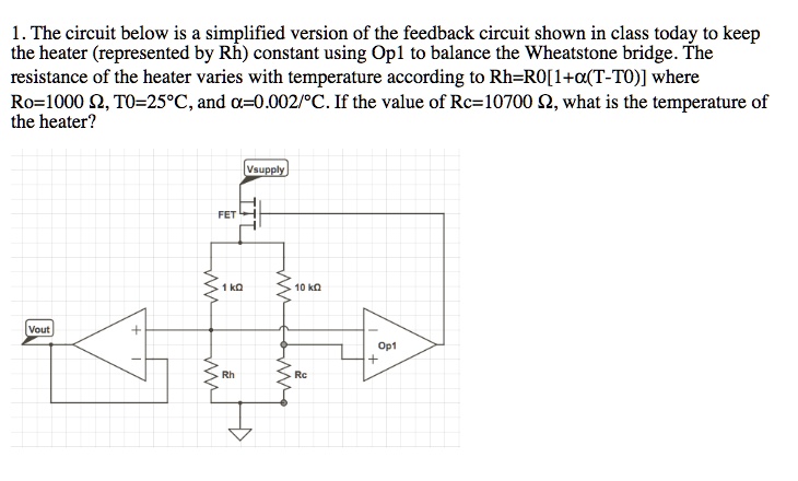 1the circuit below is a simplified version of the feedback circuit ...