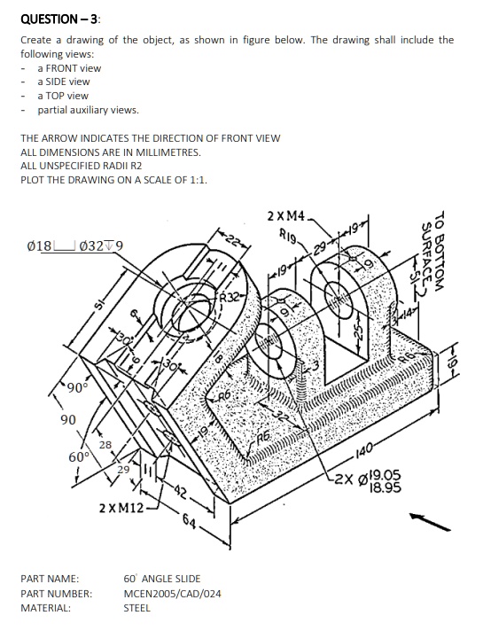 SOLVED: QUESTION 3: Create a drawing of the object, as shown in the ...