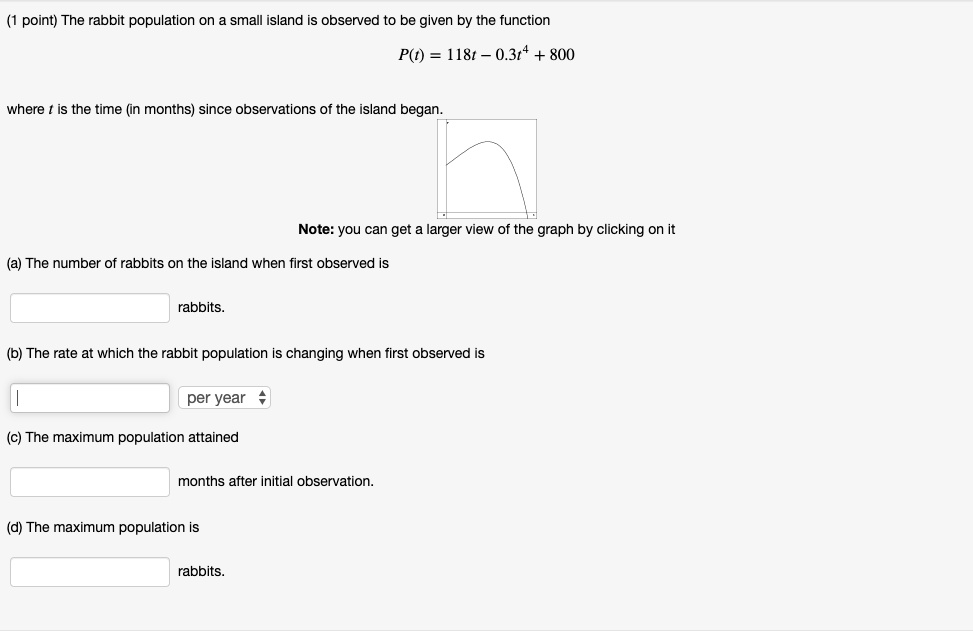 SOLVED: point) The rabbit population on small island is observed to be given by the function P(t ...