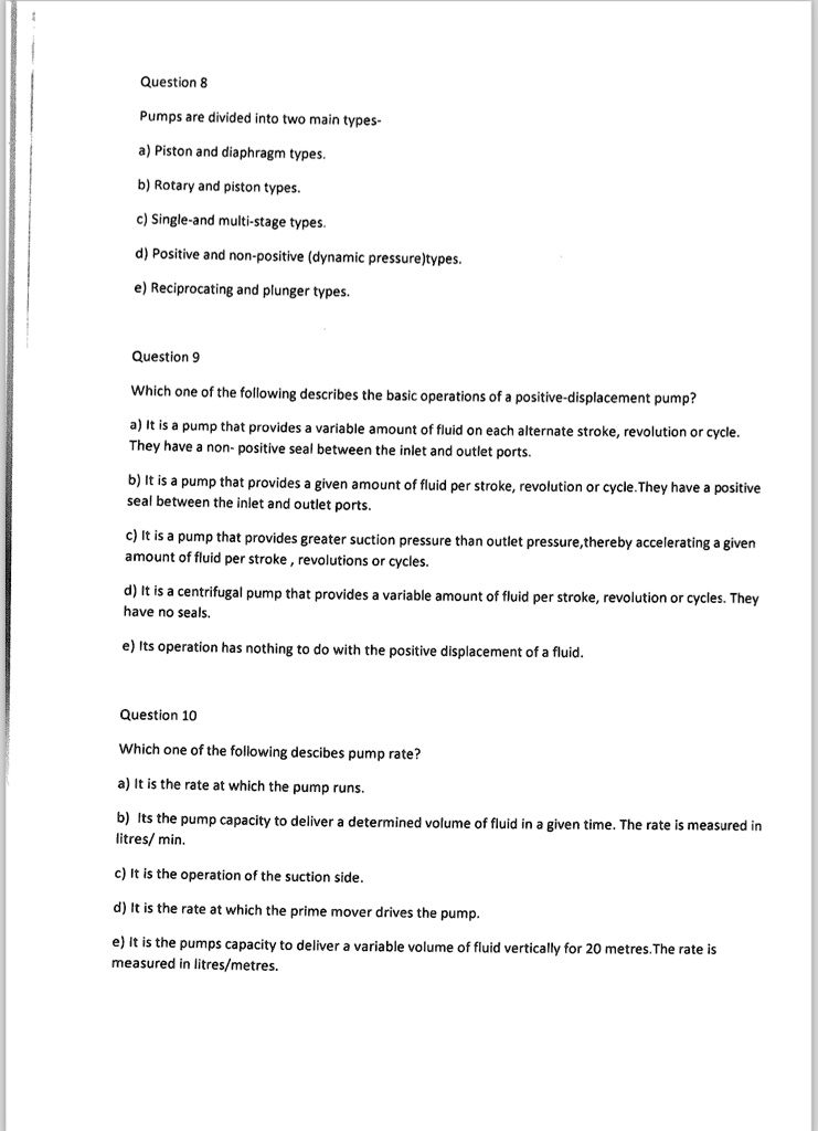 question 8 pumps are divided into two main types a piston and diaphragm ...