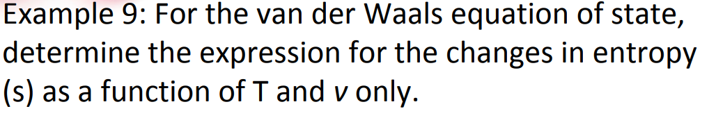 Example 9: For the van der Waals equation of state, determine the ...