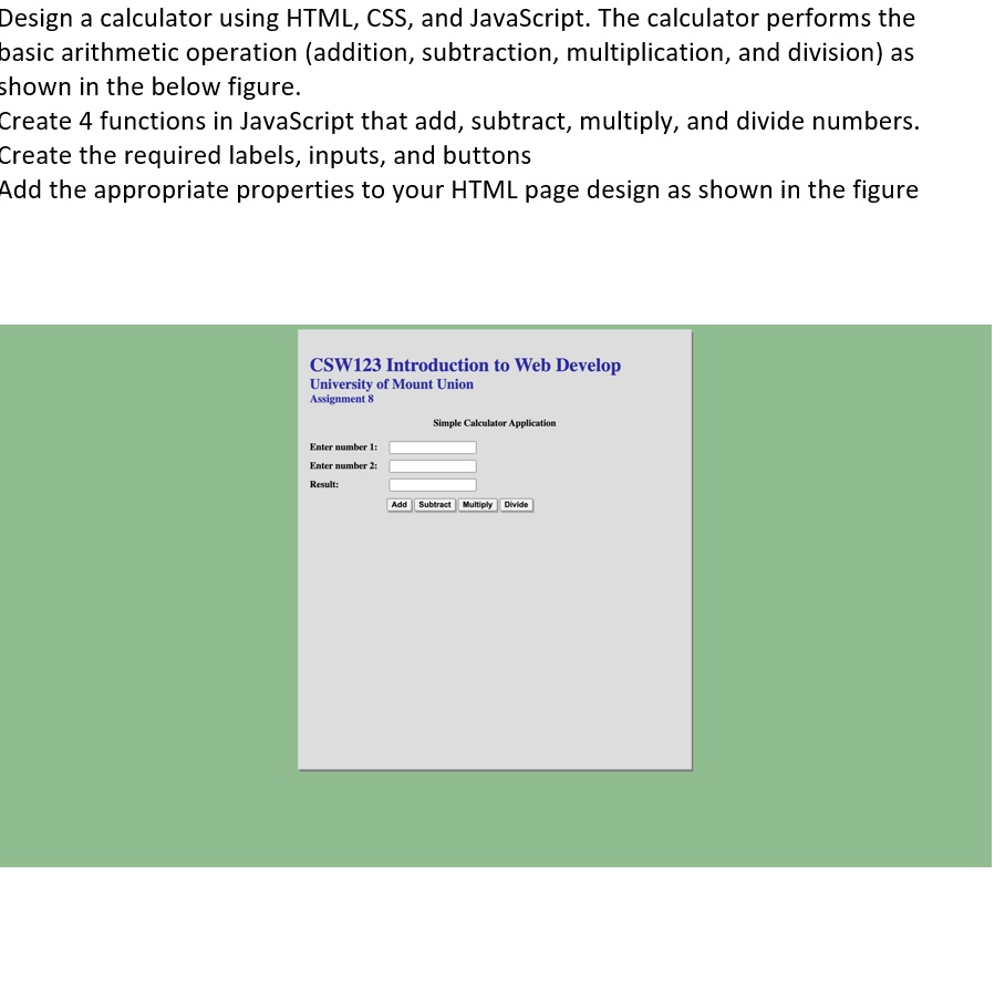 Please Help Me And Please Use The Image Below To Write The Program Oesign A Calculator Using