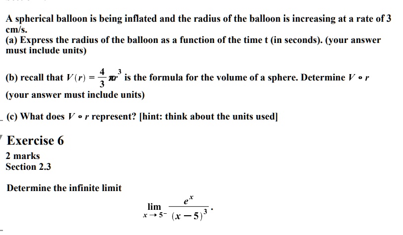 spherical balloon is being inflated and the radius of the balloon is ...