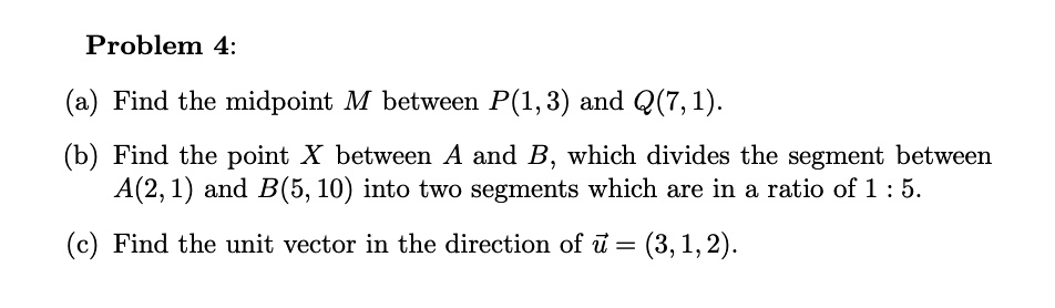 problem 4 find the midpoint m between p13 and q71 find the point x ...