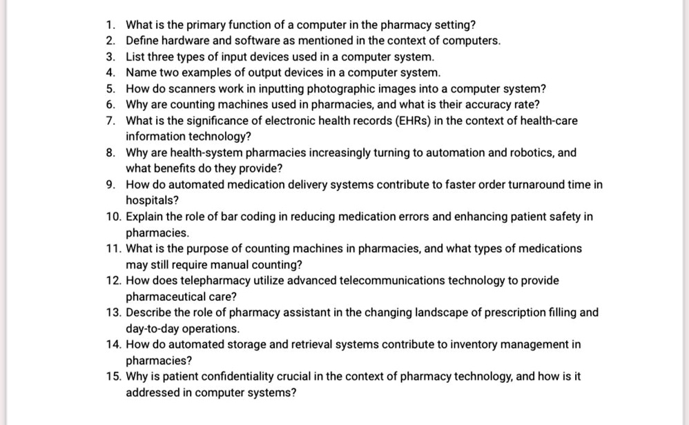 1. What is the primary function of a computer in the pharmacy setting ...