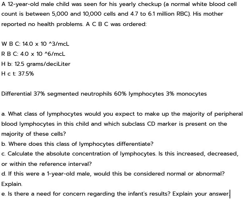 SOLVED: A 12-year-old male child was seen for his yearly checkup (a ...