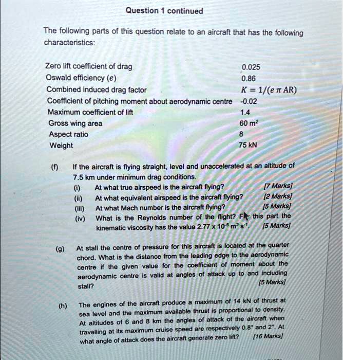 SOLVED: The following parts of this question relate to an aircraft that ...