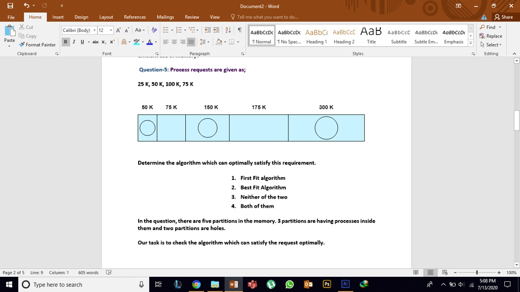 Question-5: Process requests are given as; 25 K, 50 K, 100...