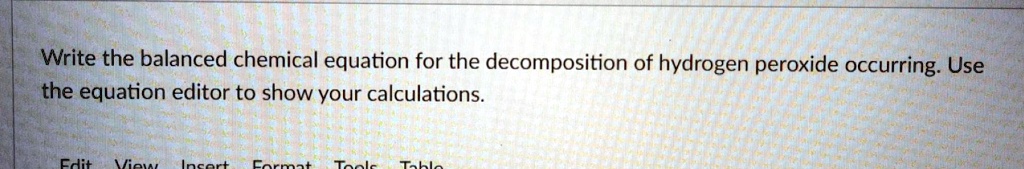 SOLVED: Write the balanced chemical equation for the decomposition of ...