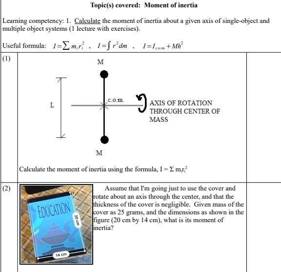 opics covered moment of inertia leaming competency calculate the moment of inertia about given ...