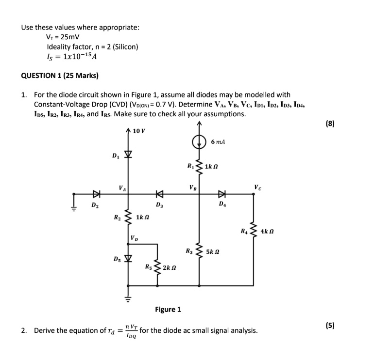 use these values where appropriate v 25mv ideality factorn2silicon is1x10 15a question 125 marks ...