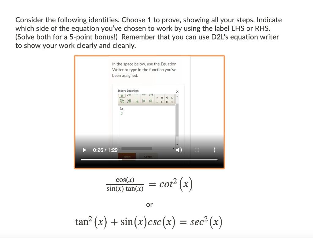 SOLVED: Consider the following identities. Choose 1 to prove, showing ...