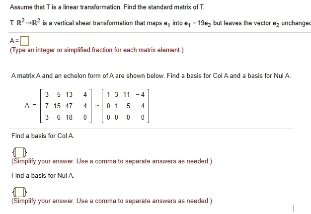 assume that linear transformation find the standard matrix oft tp2r2 is ...