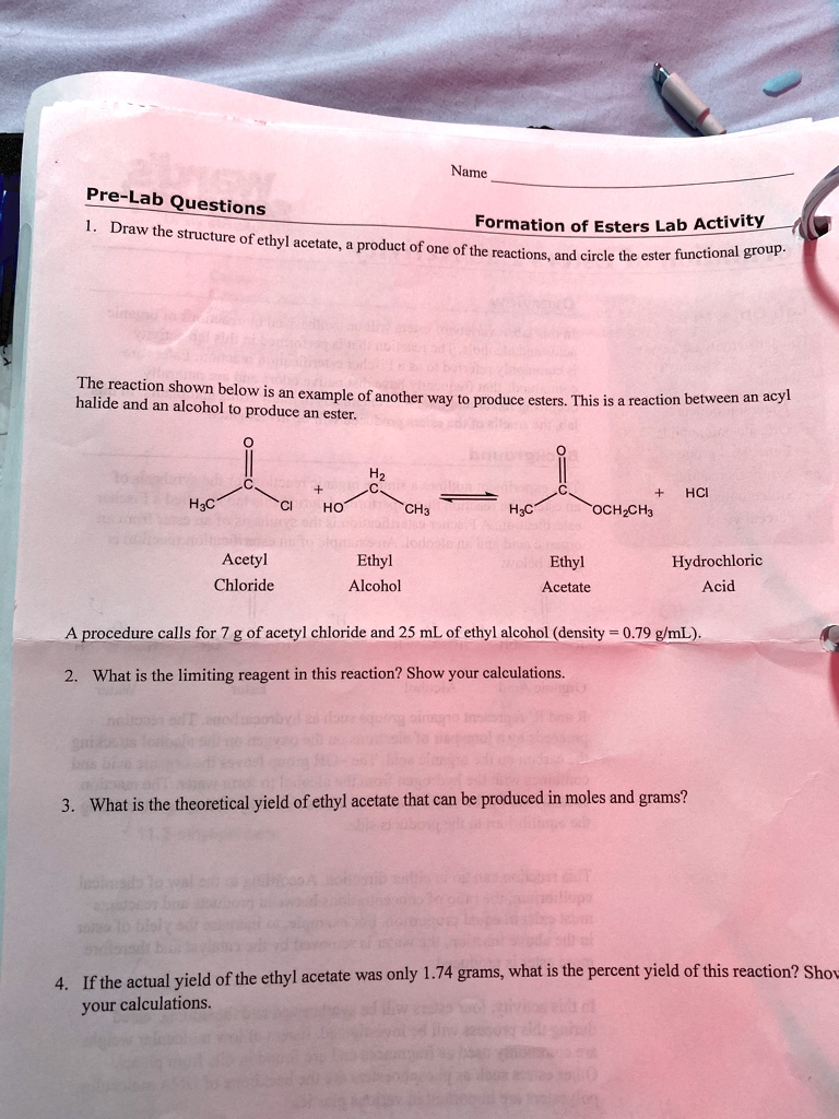 Name Pre-Lab Questions: Draw the Formation of Esters Lab Activity structure of ethyl acetate ...
