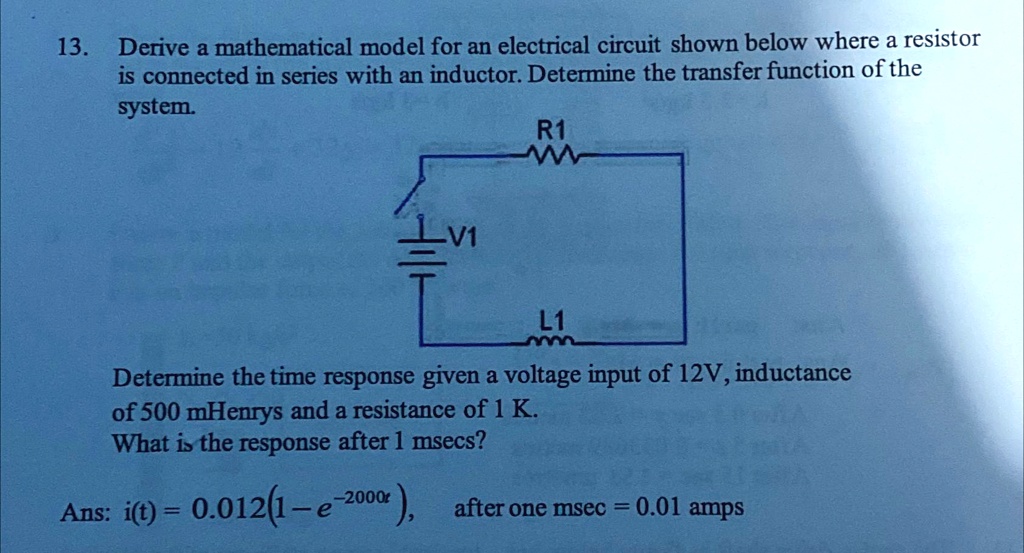 SOLVED: Derive a mathematical model for an electrical circuit shown ...