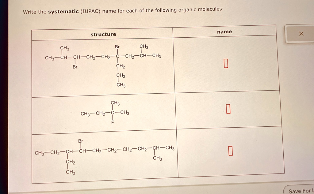 write the systematic iupac name for each of the following organic ...