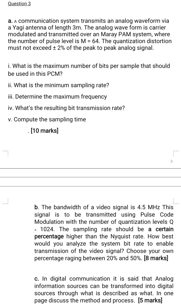 SOLVED: Number 3....... Question 3 A communication system transmits an analog waveform via a ...