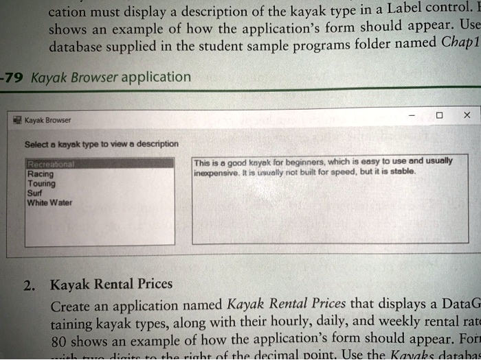 cation must display a description of the kayak type in a Label control ...