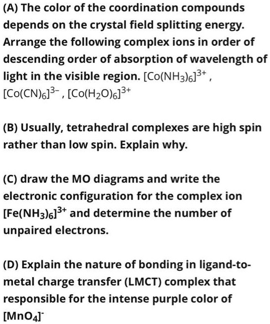 (A) The color of the coordination compounds depends on the crystal ...
