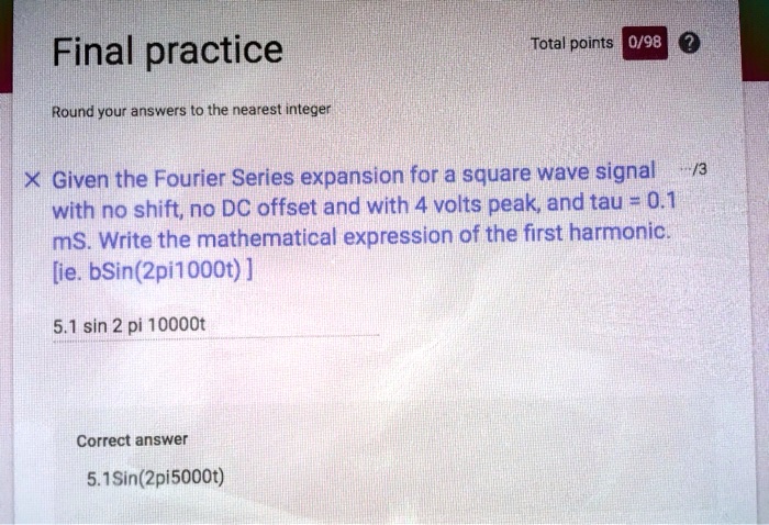 Final practice Round your answers to the nearest integer Total points 0 ...
