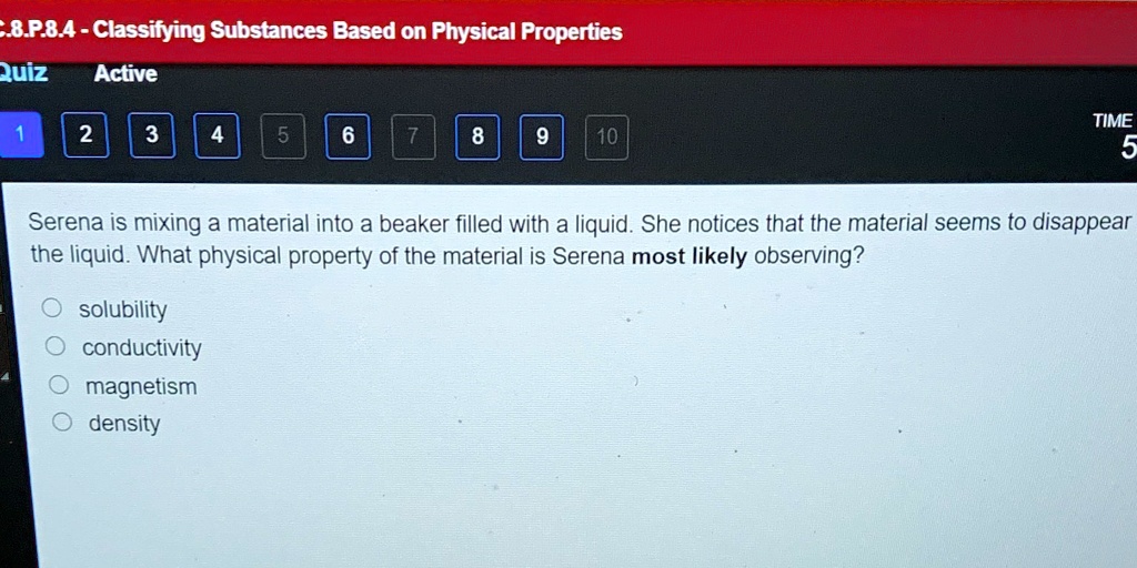 SOLVED: '8P84 - Classifying Substances Based on Physical Properties ...