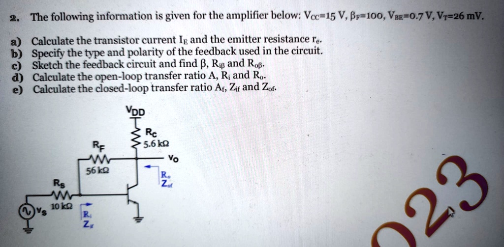 SOLVED: 2. The following information is given for the amplifier below ...
