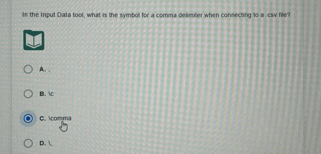 In The Input Data Tool What Is The Symbol For A Comma Delimiter When Connecting To A Csv File
