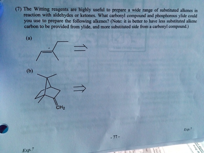 SOLVED: The Witting reagents are highly useful to prepare wide range of ...