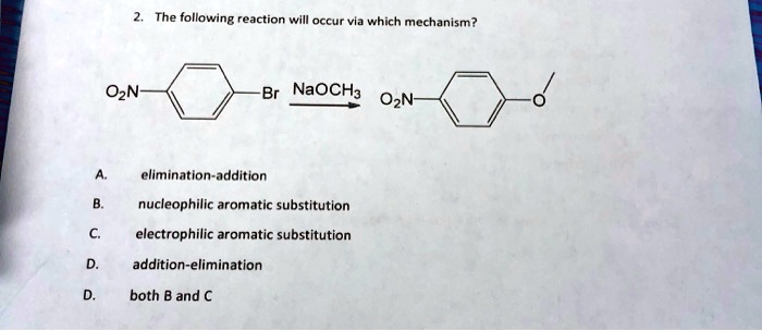the following eaction will occur via which mechanism ozn naochs ozn elimination addition ...