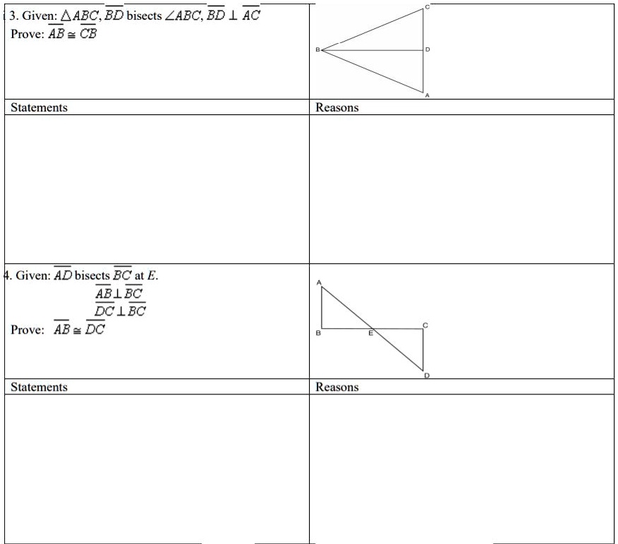 SOLVED: Given: 4ABC,BD bisects LABC,BD L AC Prove: AB = CB Statements Reasons Given: AD bisects ...