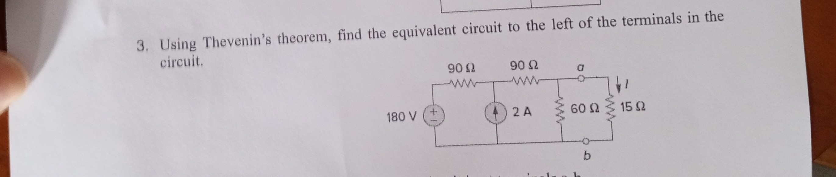 3. Using Thevenin's theorem, find the equivalent circuit to the left of the terminals in the ...