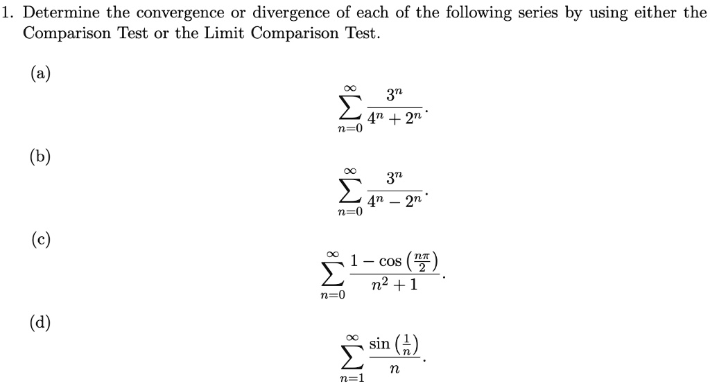 1 determine the convergence o divergence of each of the following ...