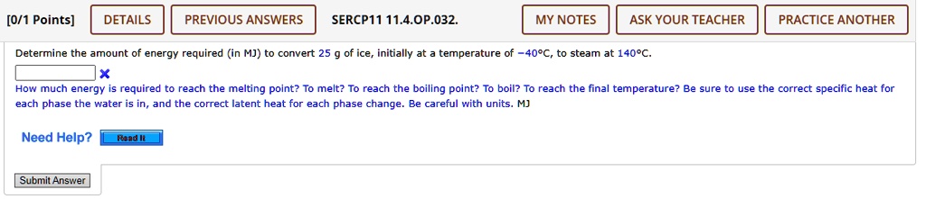 Determine the amount of energy required (in MJ) to convert 25 g of ice ...
