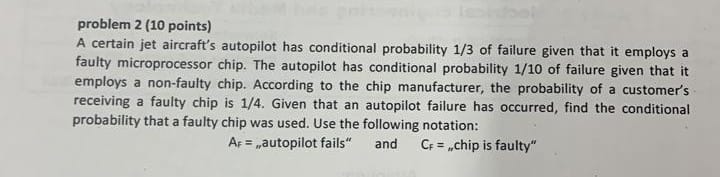 problem 2 (10 points) A certain jet aircraft's autopilot has ...