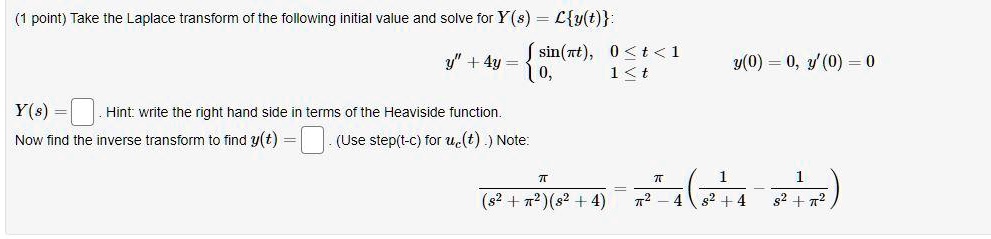 SOLVED:point) Take the Laplace transform of the following initia value ...