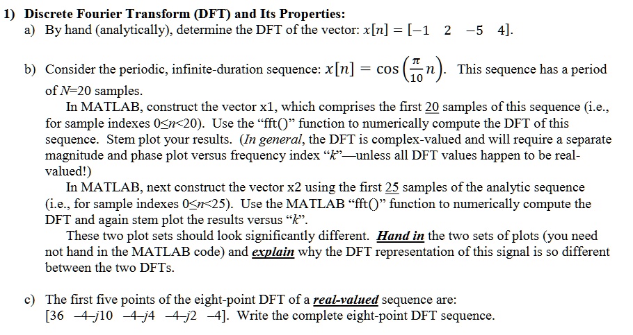 Discrete Fourier Transform Dft And Its Properties By Hand Analytically Determine The Dft