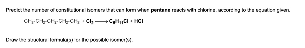 SOLVED: Predict the number of constitutional isomers that can form when ...