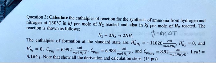 SOLVED: Question 3: Calculate the enthalpies of reaction for the ...