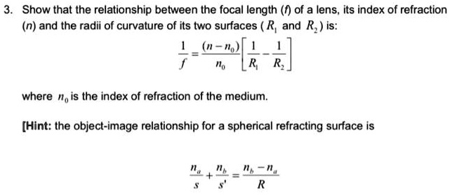 SOLVED: Show that the relationship between the focal length (0) of a ...