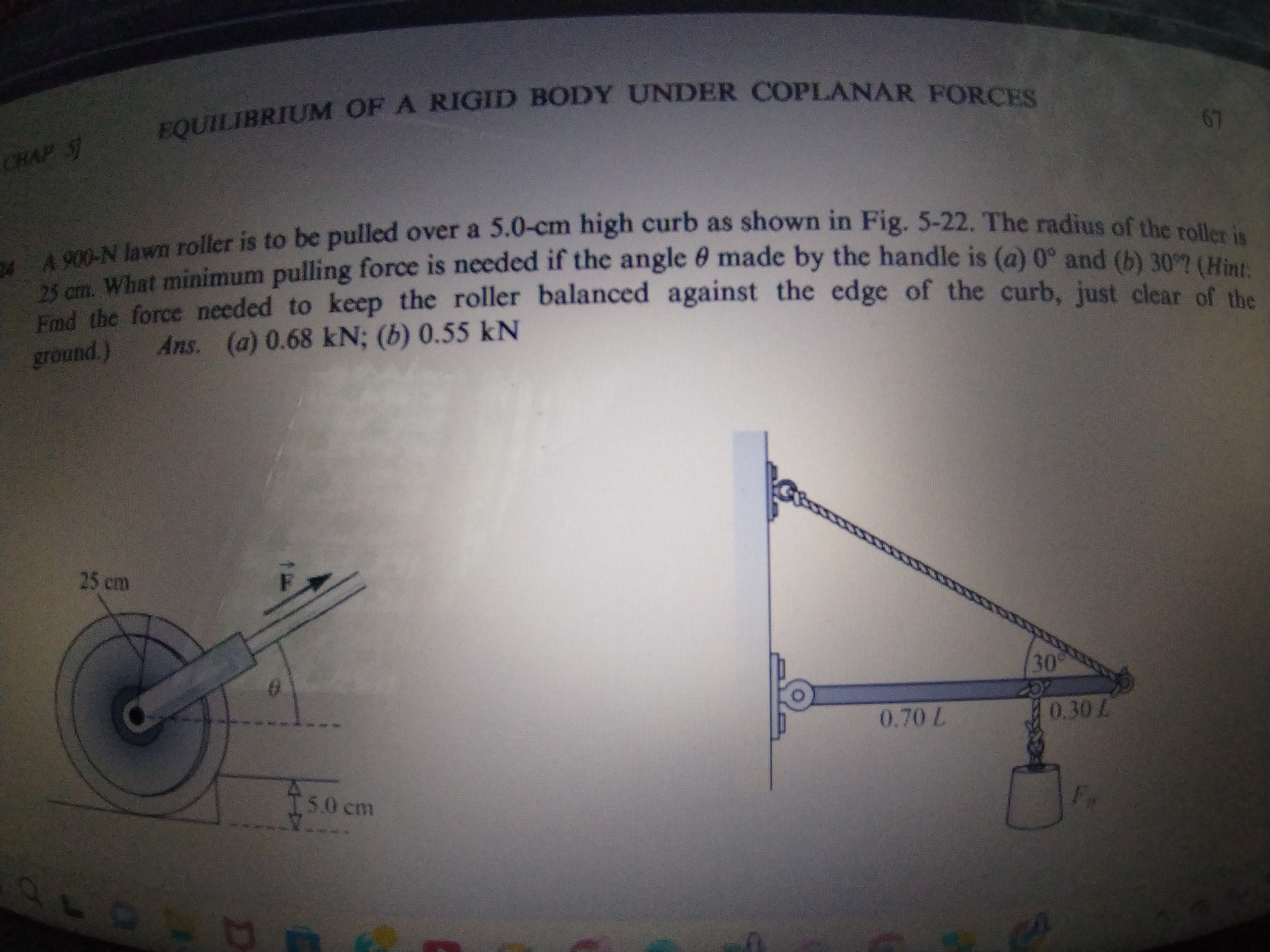 EQUULRRIUM OF A RIGID BODY UNDER COPLANAR FORCES A 900-N lawn roller is ...