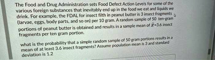 The Food and Drug Administration sets Food Defect Action Levels for ...