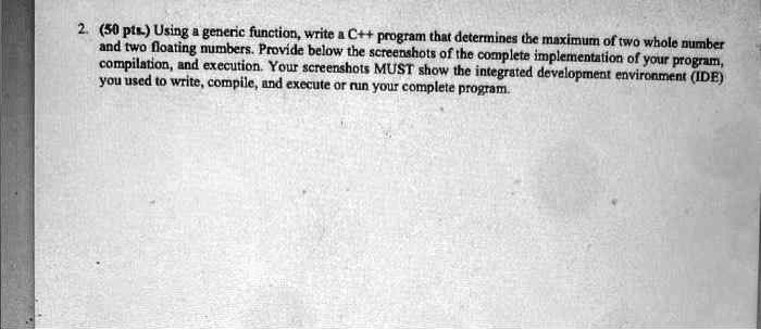 Solved Using A Generic Function Write A C Program That Determines The Maximum Of Two Whole