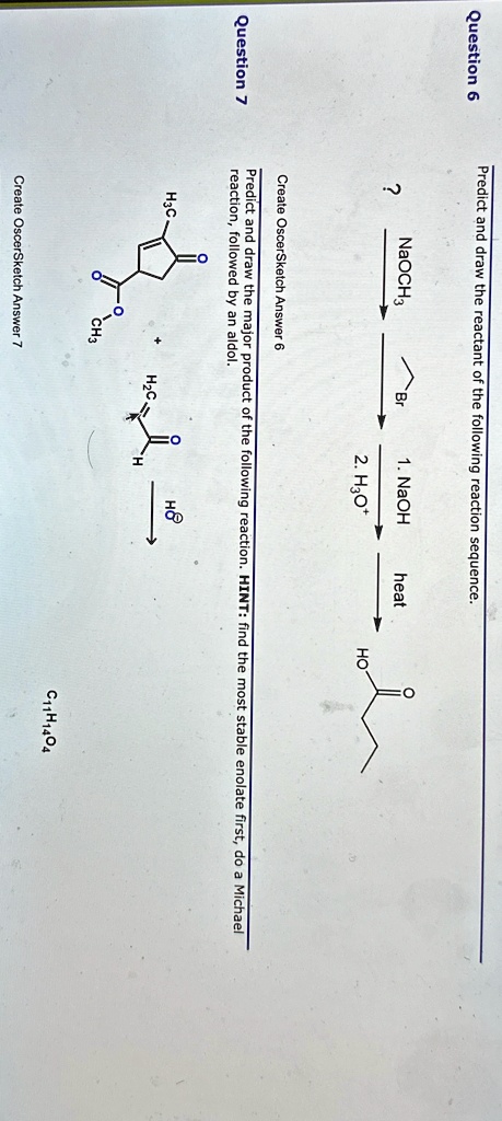 question 6 predict and draw the reactant of the following reaction sequence create oscersketch ...