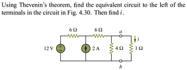 SOLVED: The easiest way to solve Using Thevenin's theorem, find the equivalent circuit to the ...