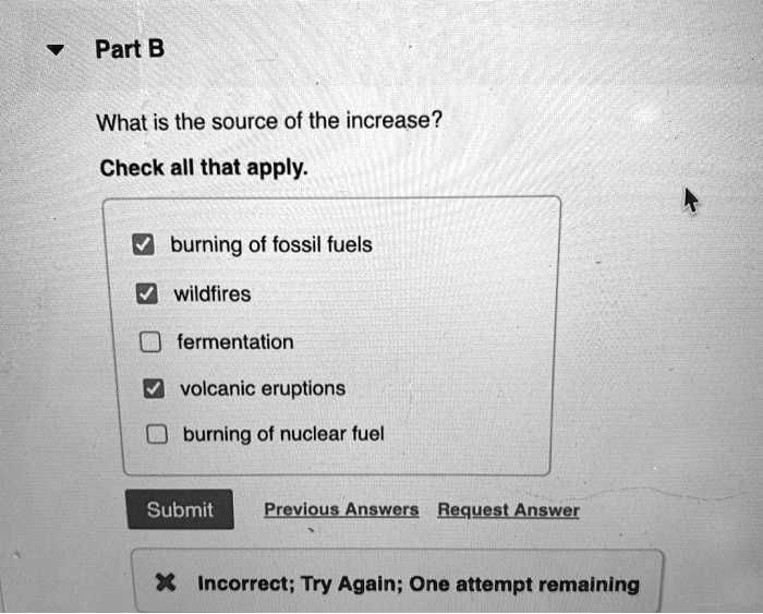 SOLVED: What is the source of the increase? Check all that apply: burning of fossil fuels ...