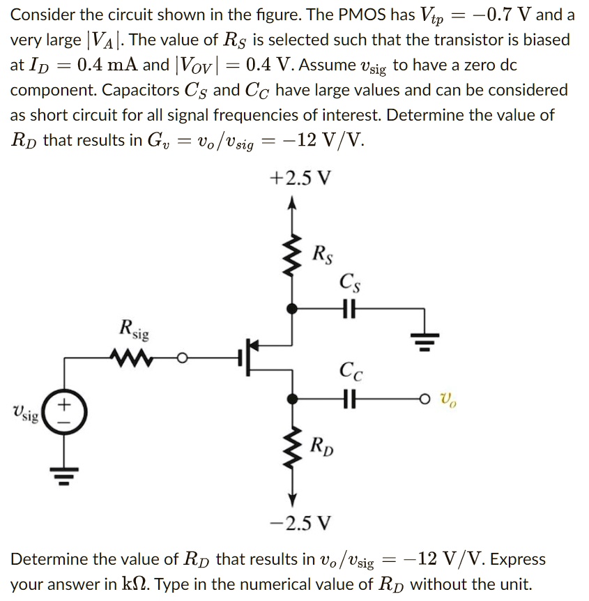 SOLVED: Consider the circuit shown in the figure. The PMOS has Vtp = 0. ...