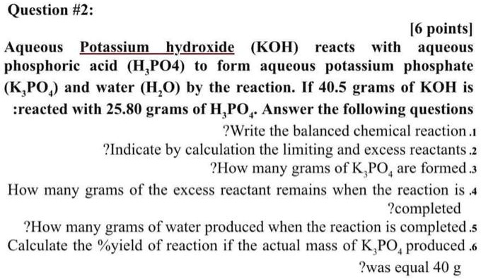 SOLVED: Aqueous Potassium hydroxide (KOH) reacts with aqueous ...