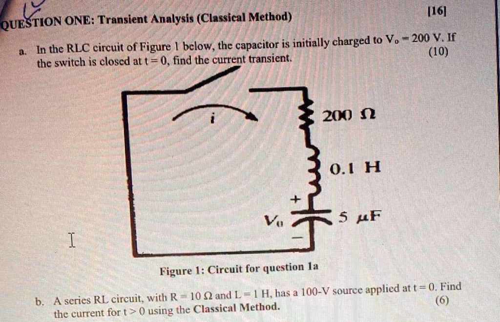SOLVED: M6] QUESTION ONE: Transient Analysis (Clussical Method) below ...