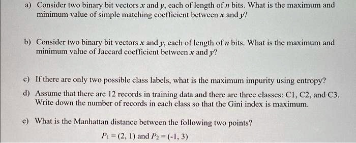SOLVED: a Consider two binary bit vectors x and y,each of length of n ...