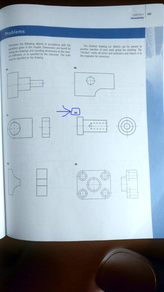CHAPTER 4 135 Dimensioning Problems Dimension the following objects in ...